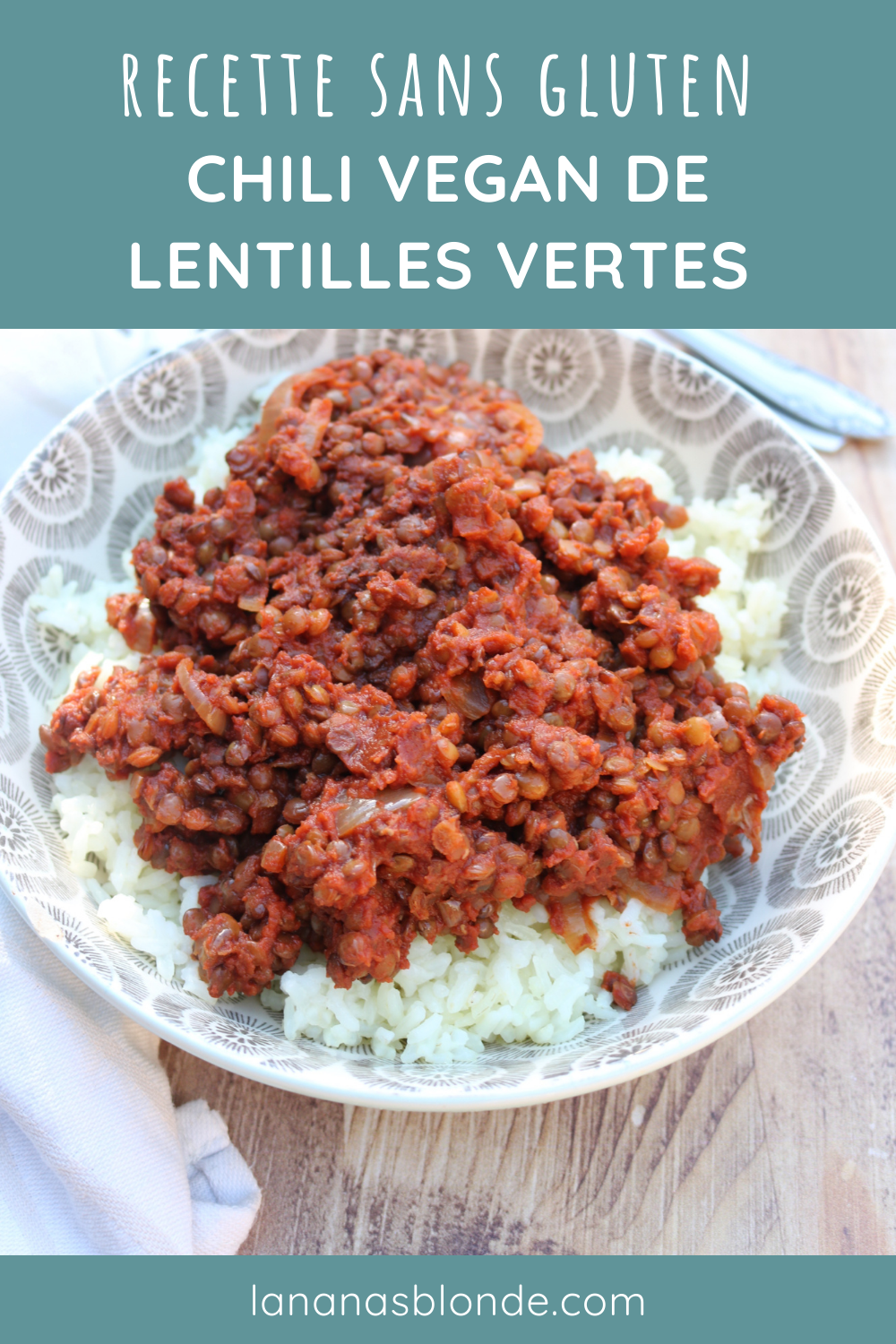 Chili vegan de lentilles vertes - L'ananas blonde