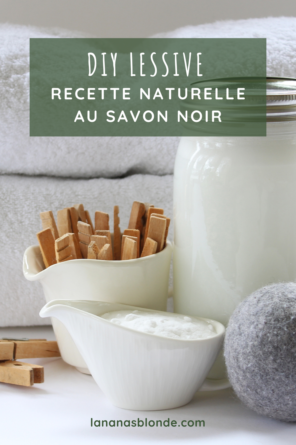 Lessive maison au savon noir - L'ananas blonde