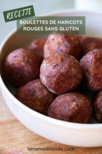 Boulettes de haricots rouges - L'ananas blonde